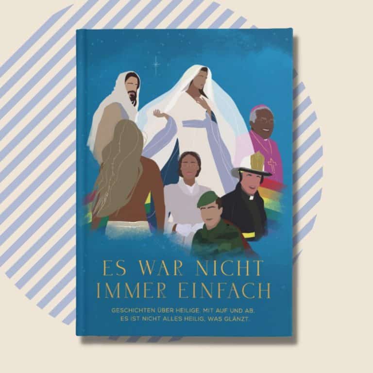 Es war nicht immer einfach - Band 3 - Buch mit Heiligengeschichten ...